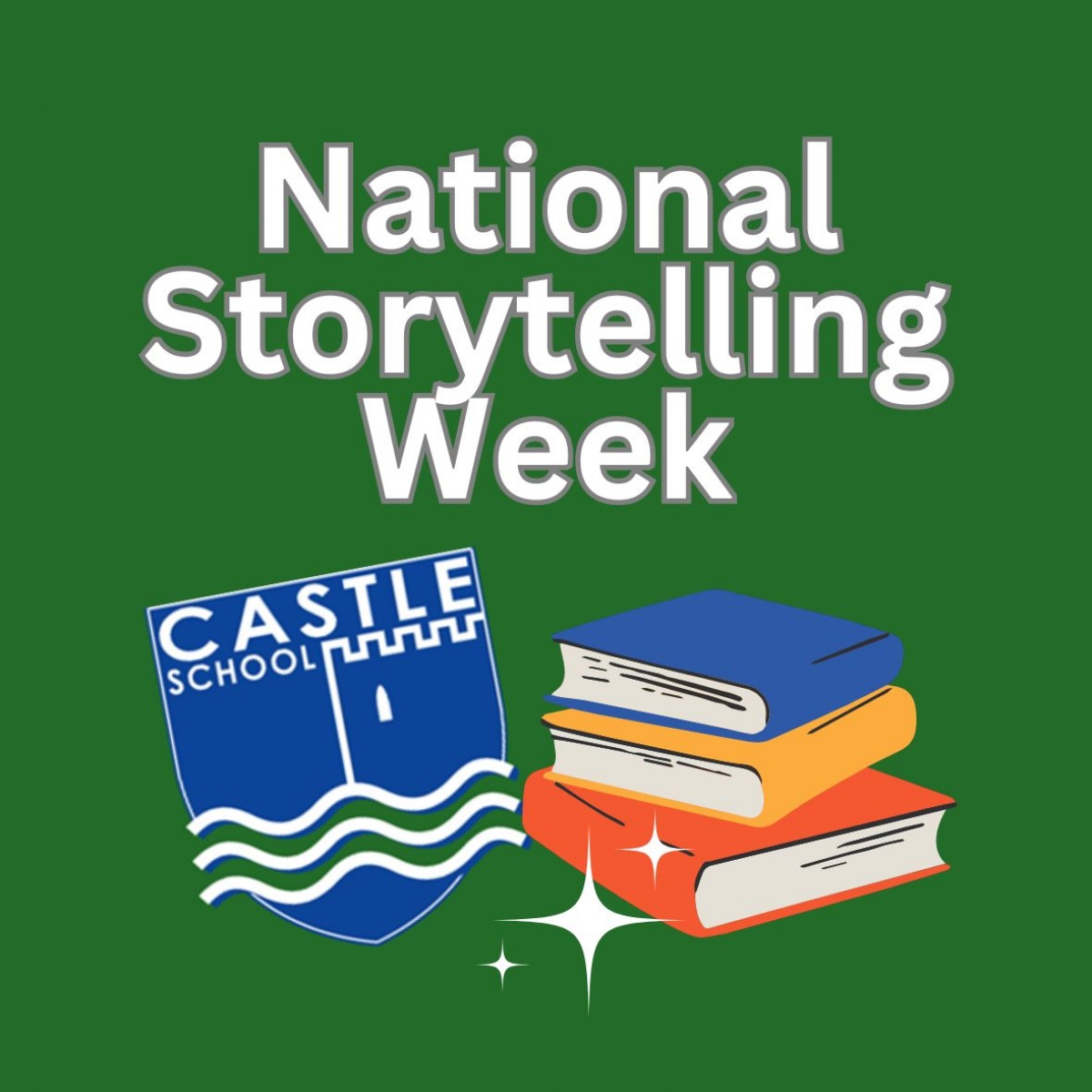National Storytelling Week at Castle! - Castle School